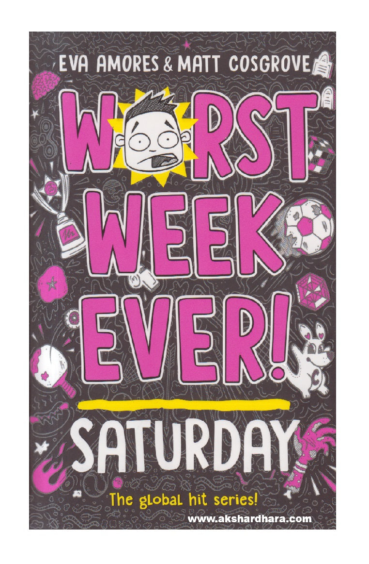 Worst Week Ever! Saturday – Akshardhara Book Gallery