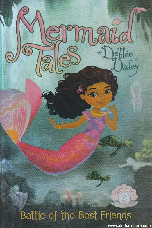 Mermaid Tales : (Battle of the Best Friends) – Akshardhara Book Gallery