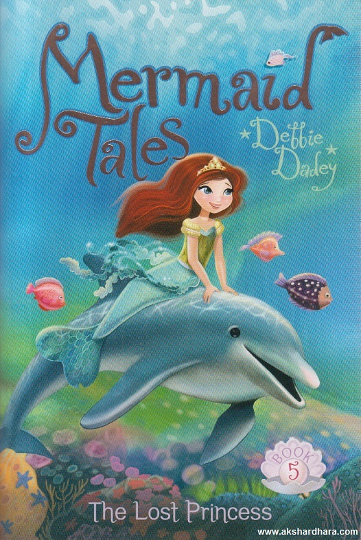 mermaid Tales (The Lost Princess) – Akshardhara Book Gallery
