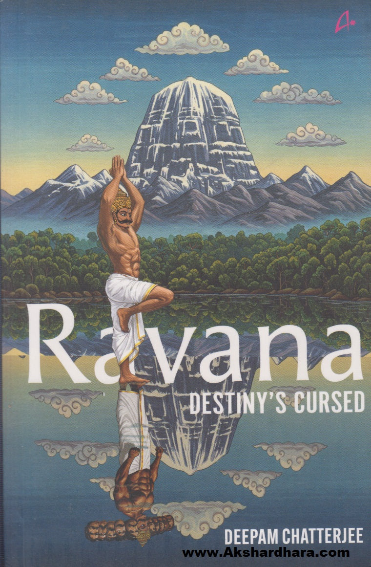 Ravana : Destiny's Cursed – Akshardhara Book Gallery