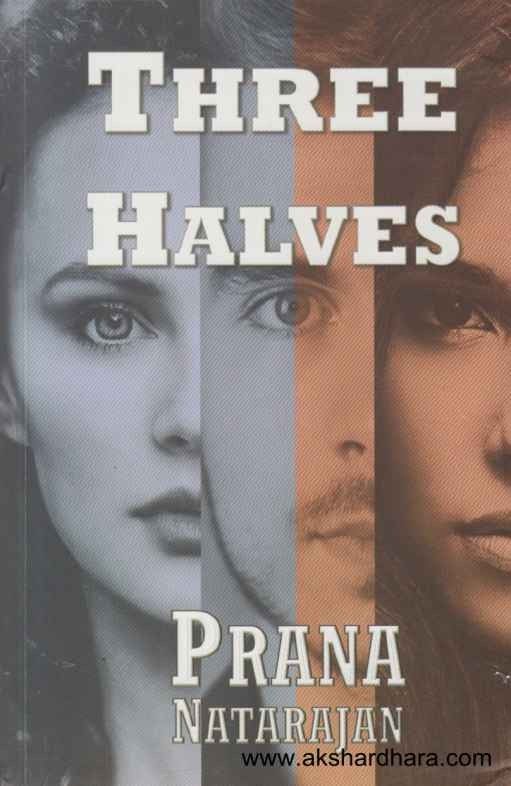 Three Halves (Three Halves) – Akshardhara Book Gallery